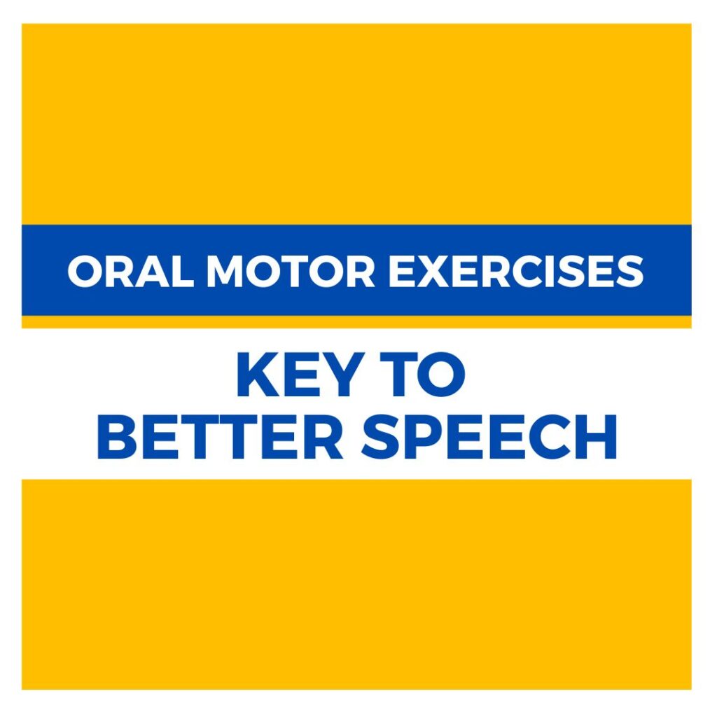 Oral Motor Exercises – Key To Better Speech - Belief Shaping Therapies